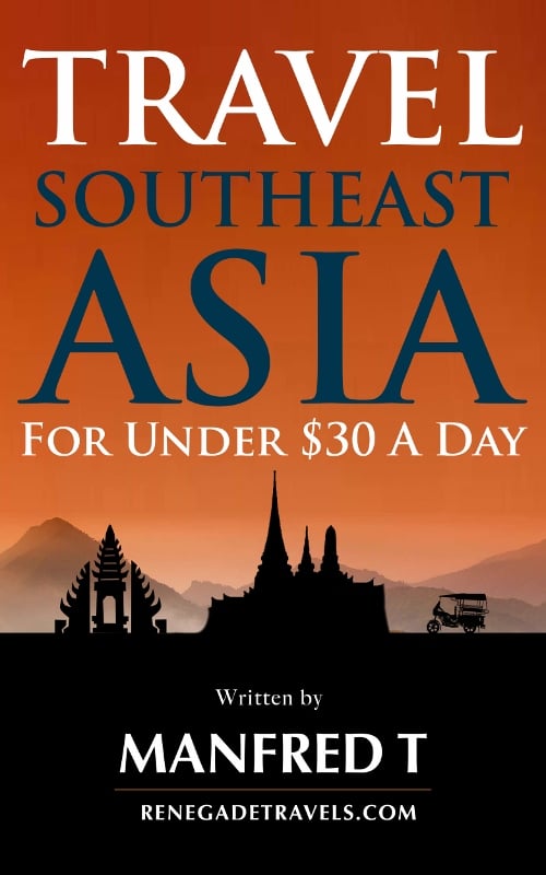 Free Southeast Asia Travel Guide - Renegade Travels