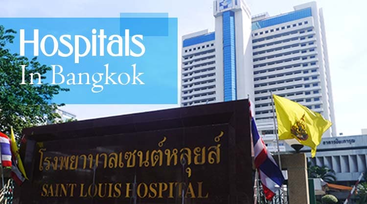 Hospitals in Bangkok | A Guide to Thailand's Best